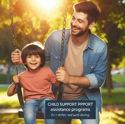 Child Support Assistance for Fathers in Today's World